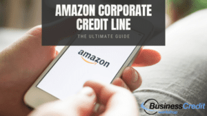 Amazon Corporate Credit Line – The Ultimate Guide